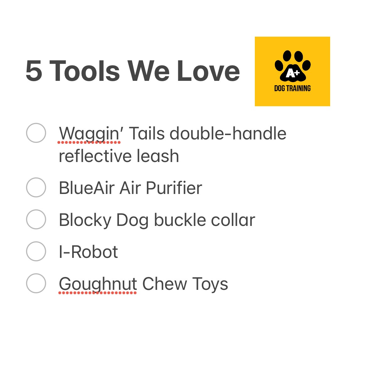 5 Tools We Love – A+ Dog Training